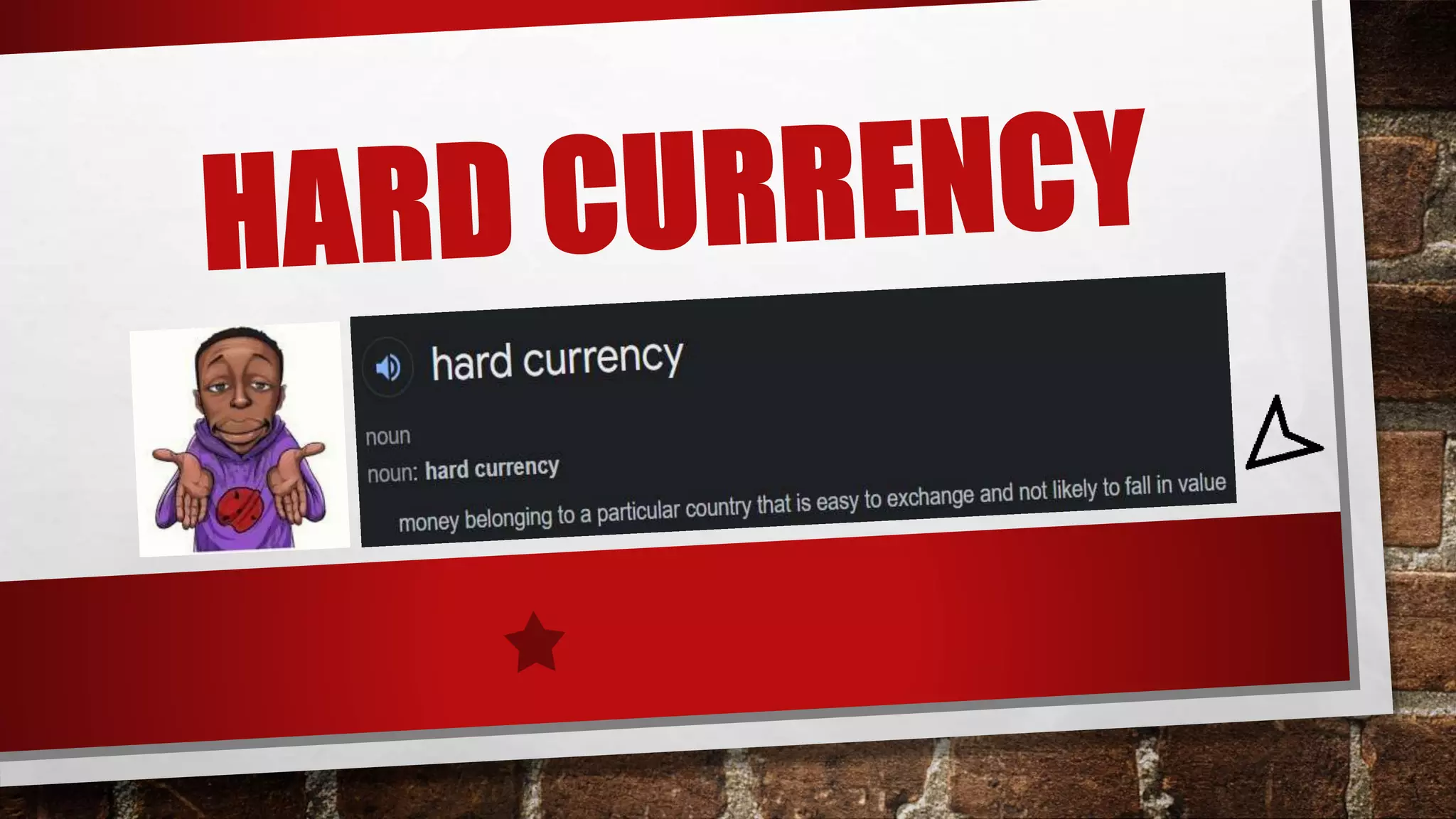 HARD CURRENCY.pptx