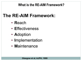 Planning, Implementing, and Evaluation Using the RE-AIM Framework with Samantha Harden, PhD | PDF