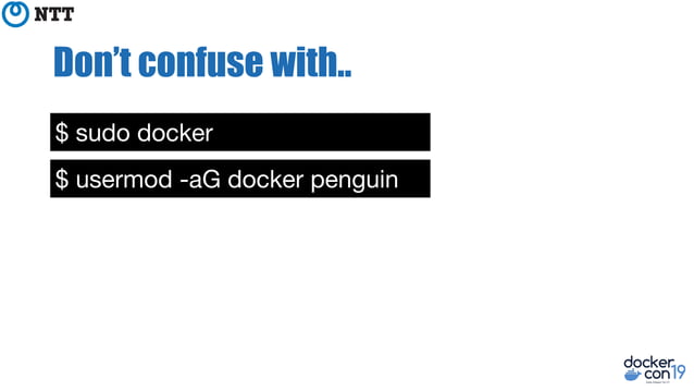 Dockercon 2019 Hardening Docker Daemon With Rootless Mode Ppt
