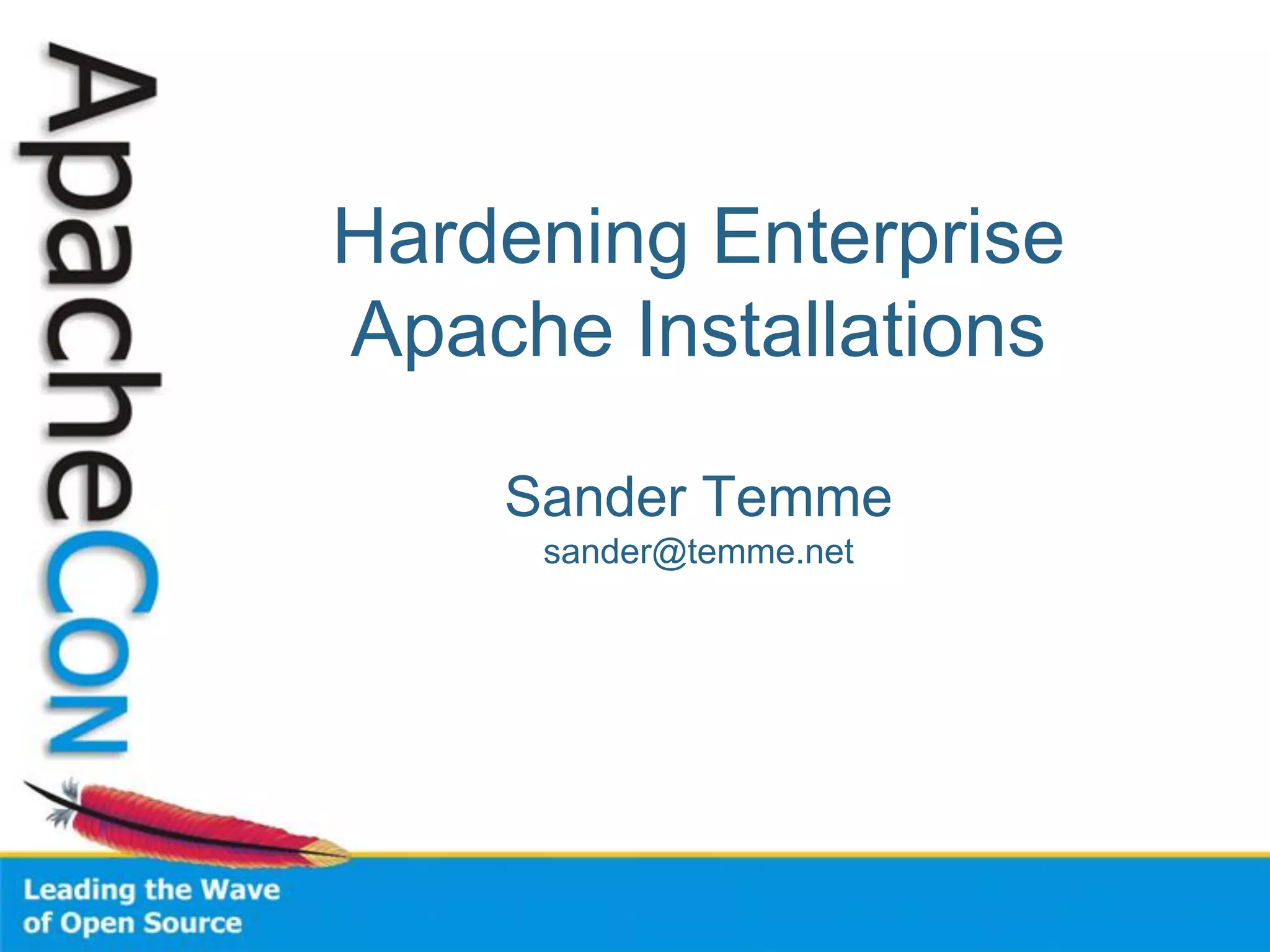 Hardening Enterprise Apache | PPT