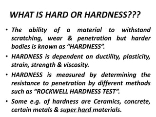 Hardening process | PPTX