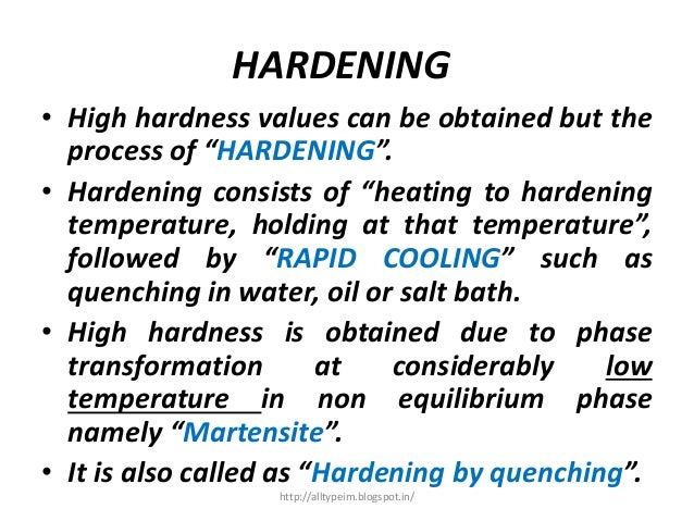 Hardening process