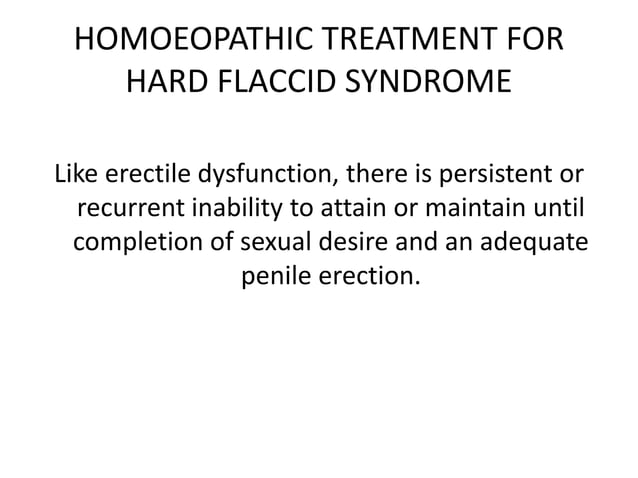 HARD FLACCID SYNDROME HOMOEOPATHIC TREATMENT.pptx