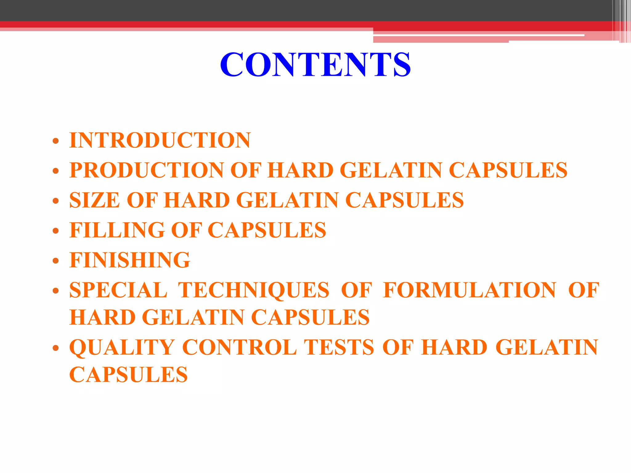 Hard gelatin capsules - a detailed study | PPTX