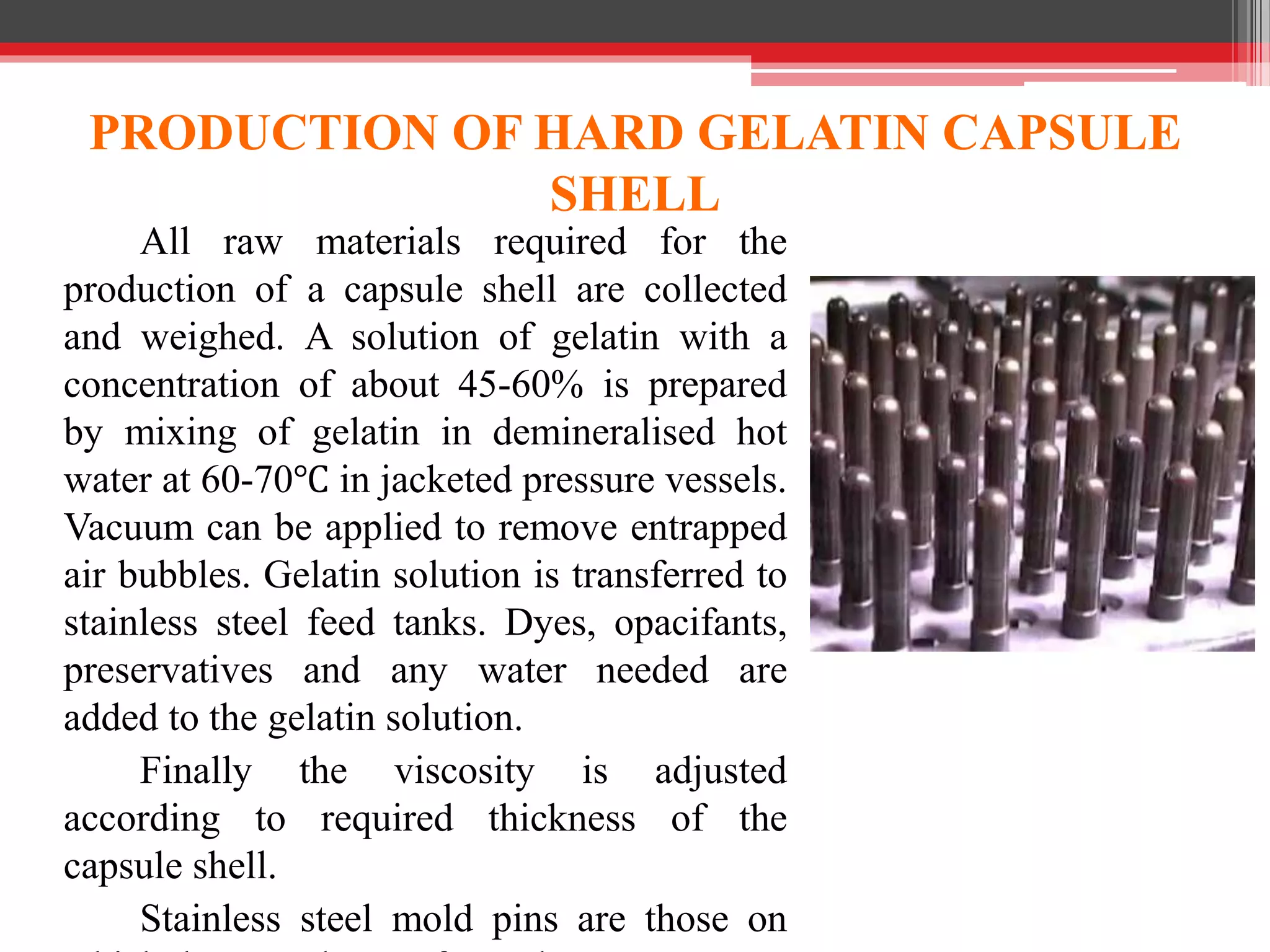 Hard gelatin capsules - a detailed study | PPTX