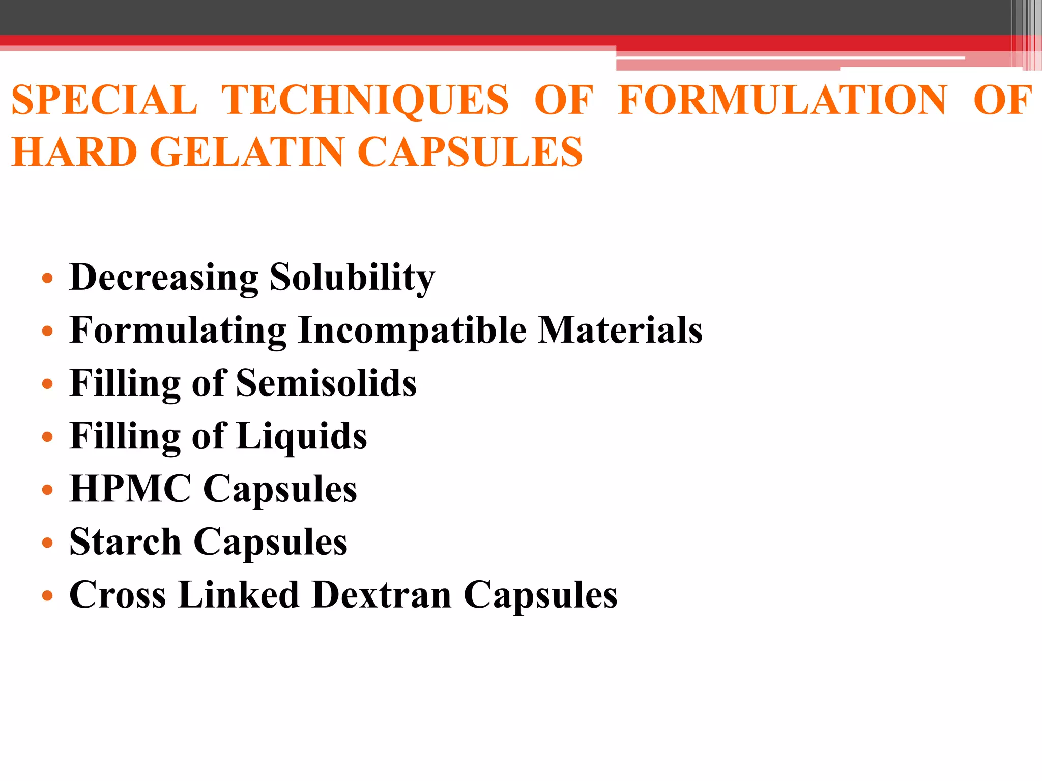 Hard gelatin capsules - a detailed study | PPTX