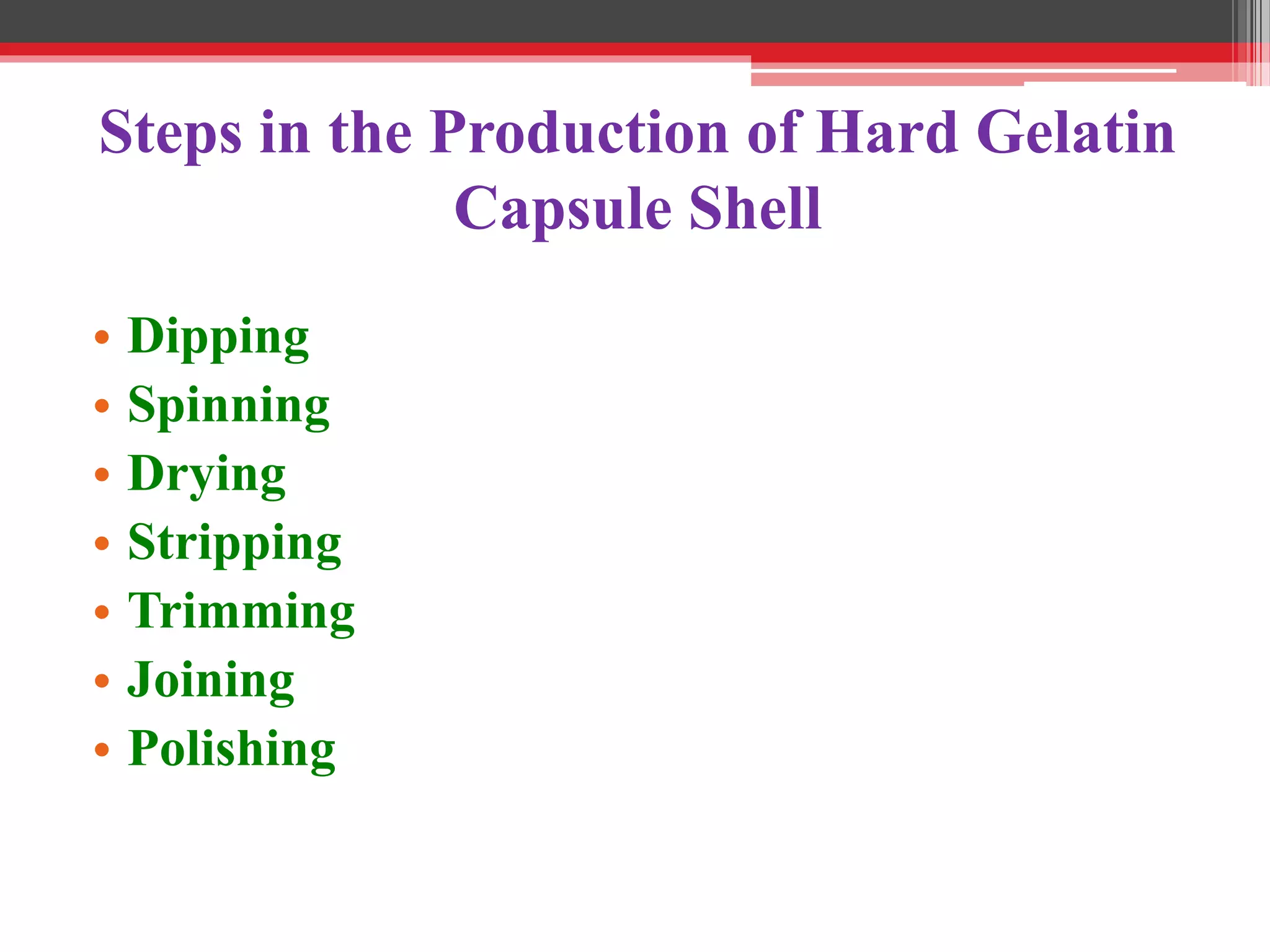 Hard gelatin capsules - a detailed study | PPTX