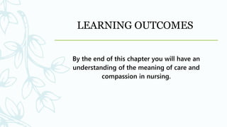 Care and Compassion in Nursing | PPTX
