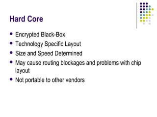 Hard ip based SoC design | PPT