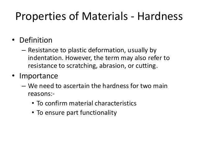Hardness