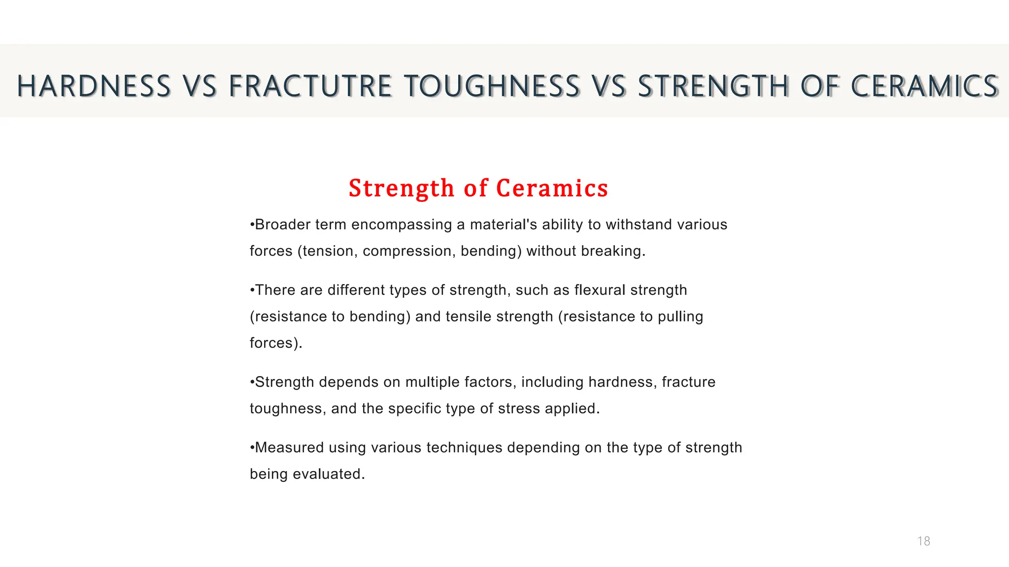 HARDNESS, FRACTURE TOUGHNESS AND STRENGTH OF CERAMICS | PPTX