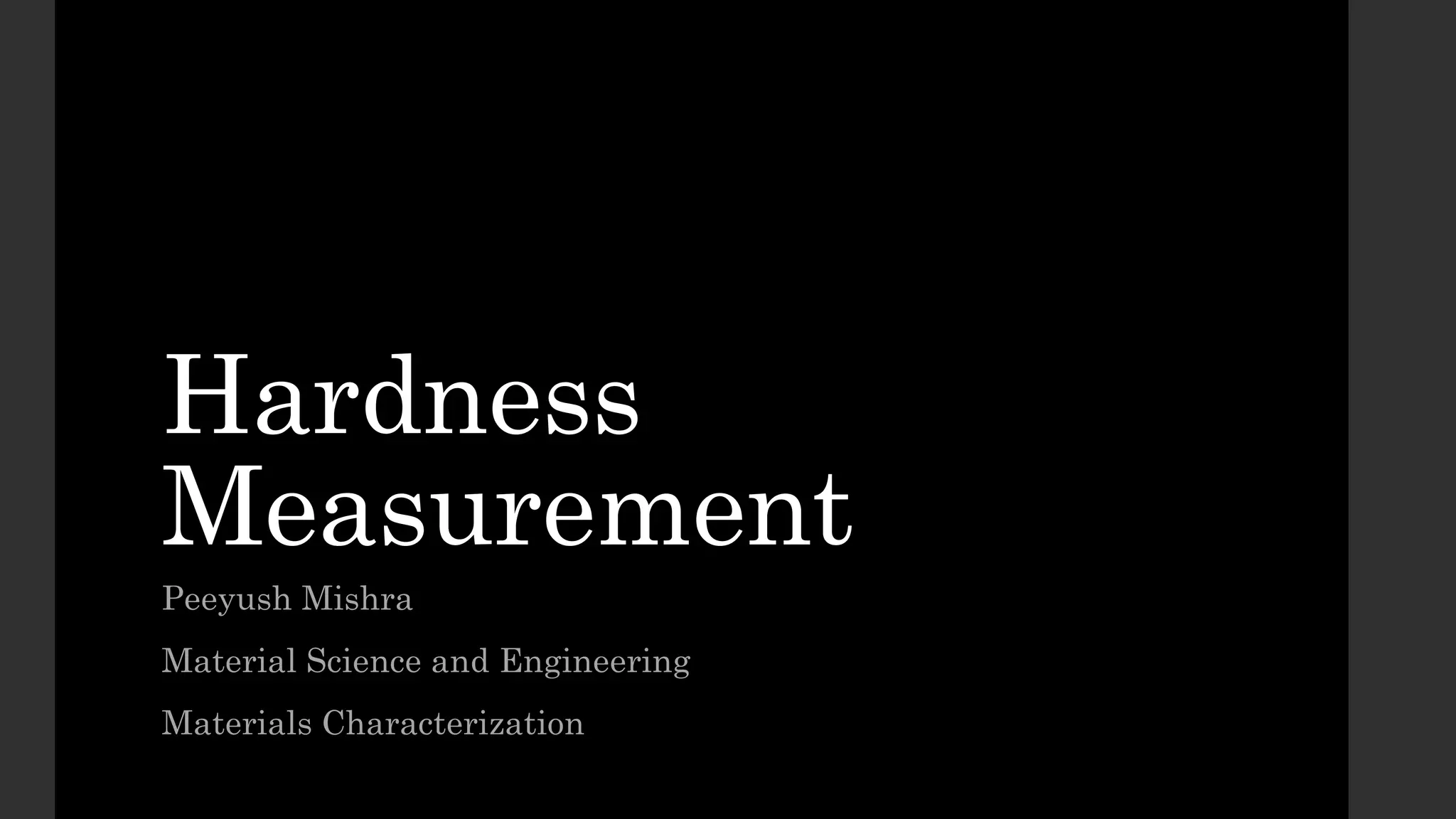 Hardness measurement | Material Science and Metallurgy | PPTX