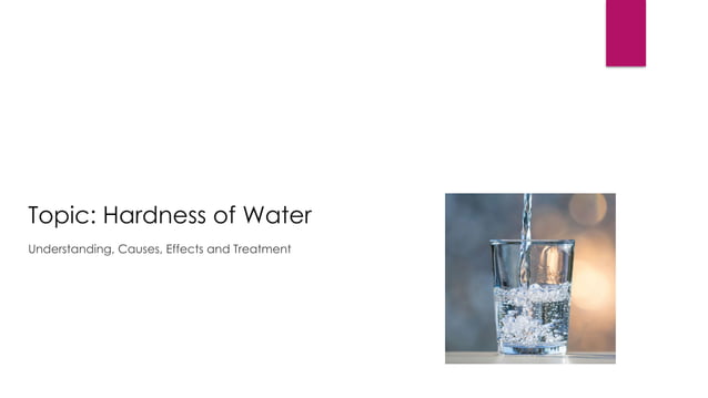hardness of water understanding causes.pptx