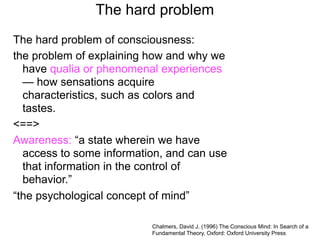 The hard problem of consciousness | PPT