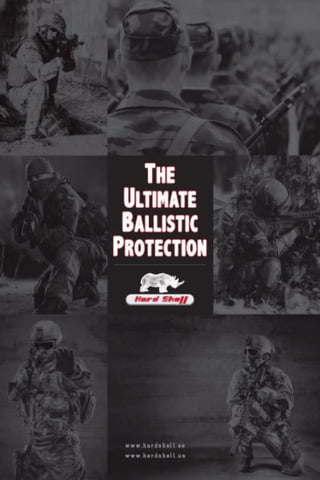 The Ultimate Ballistic Protection- Hard Shell | PDF