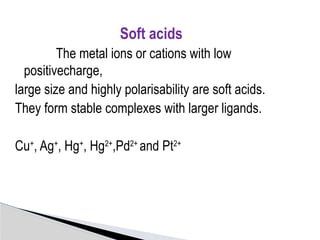 HARD SOFT ACIDS BASES POWER POINT PRESENTATION | PPTX