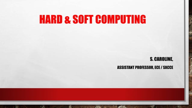 Hard & soft computing | PPT