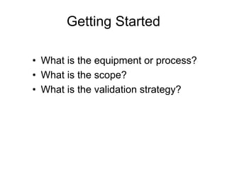 How to do Equipment validation and process | PPT