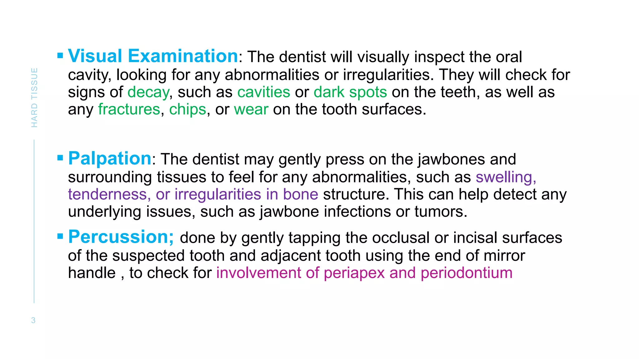 Hard tissue examination.pptx