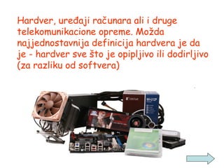 Hardver i softver - Dimitrije Stevanović - Dragan Ilić | PPT