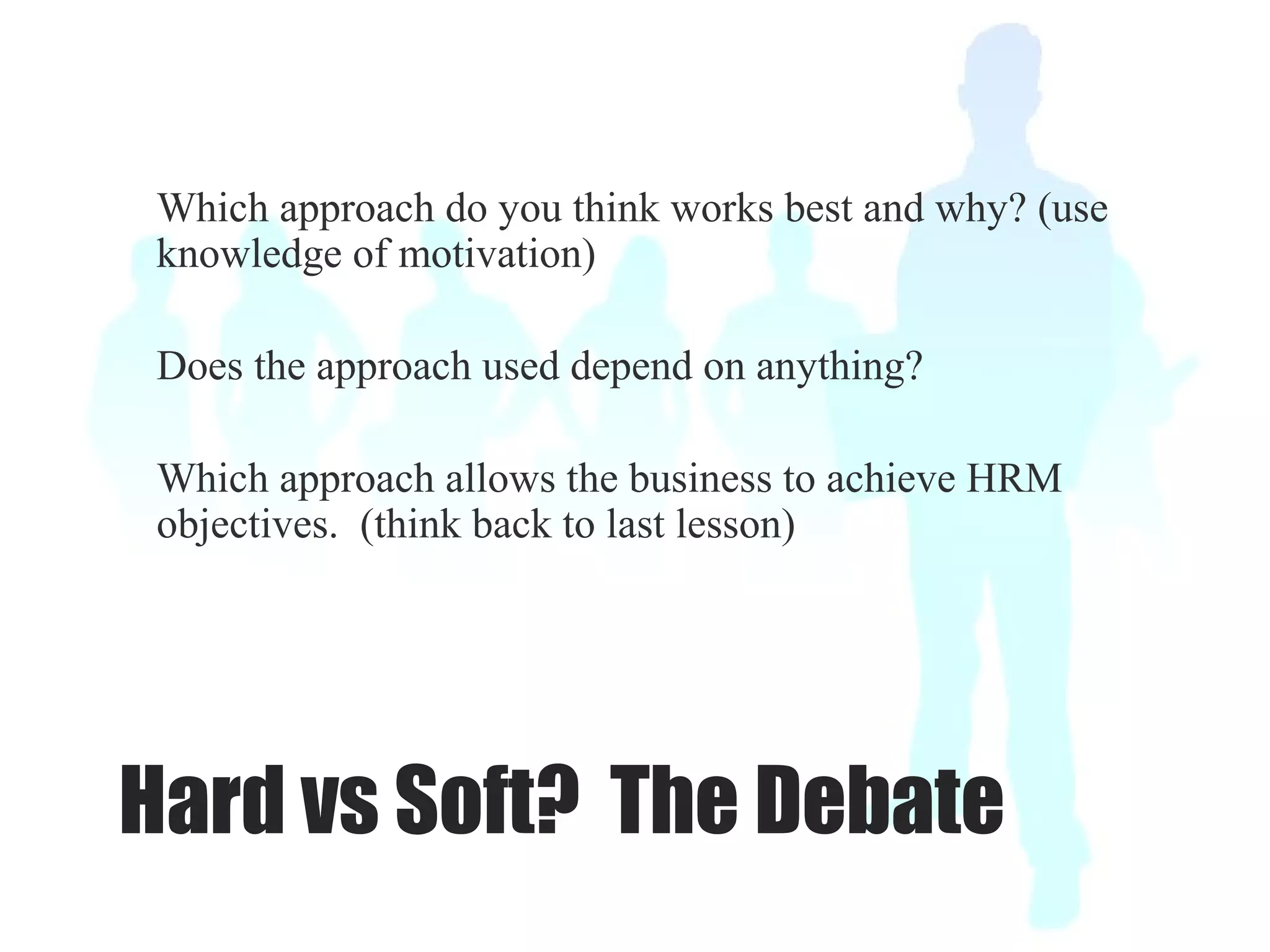 Hard versus Soft HRM | PPT