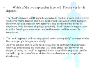 Hard versus Soft HRM | PPT