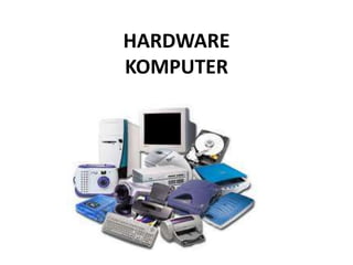 Tentang Hardware | PPTX