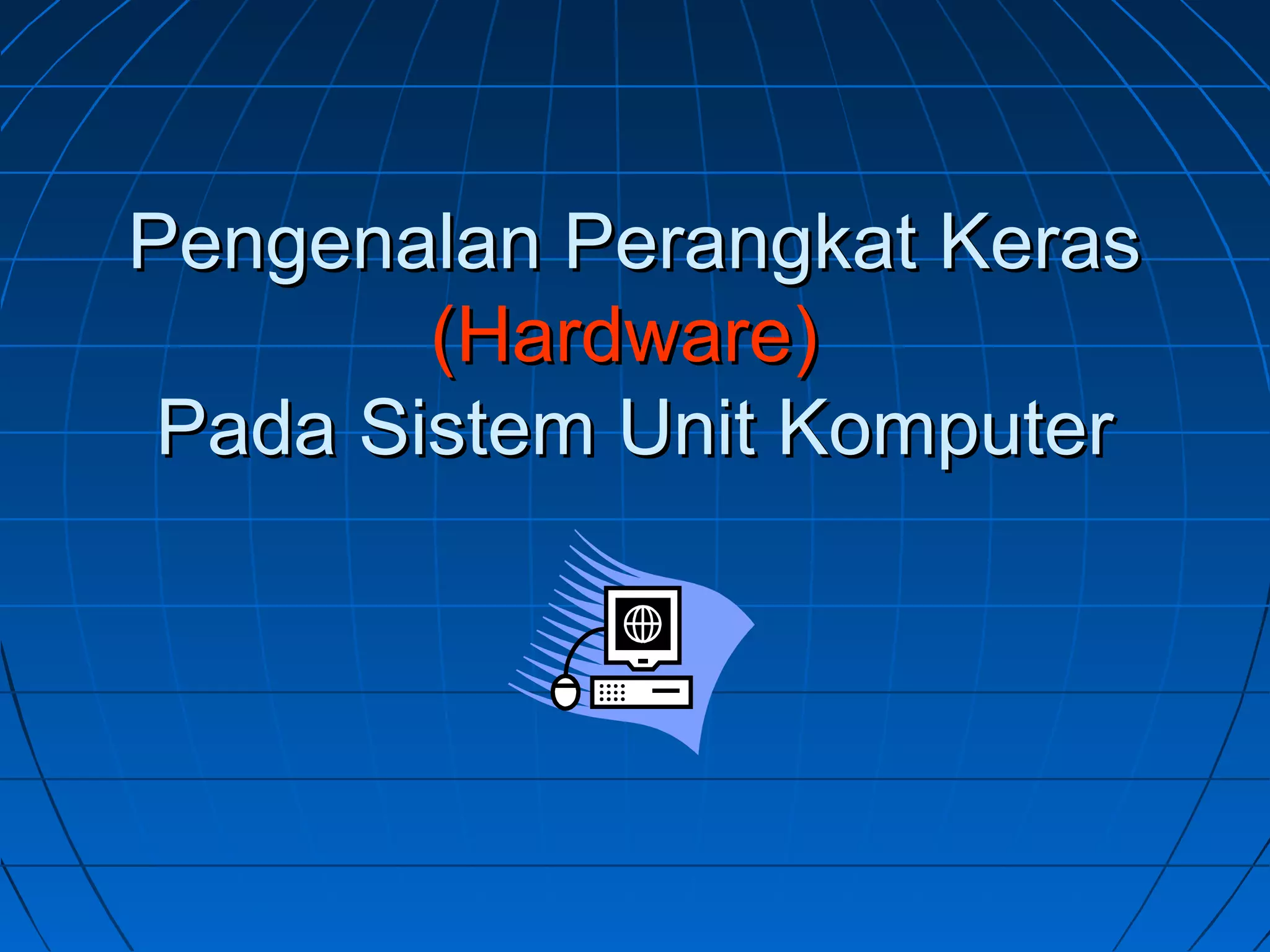 Hardware | PPT