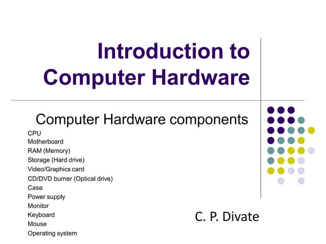 Introduction to Computer Hardware Systems | PPT