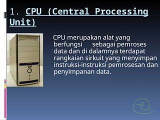 Perangkat keras komputer Informatika fase D | PPT