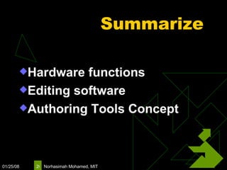 hardware, editing software, authoring tools | PPT