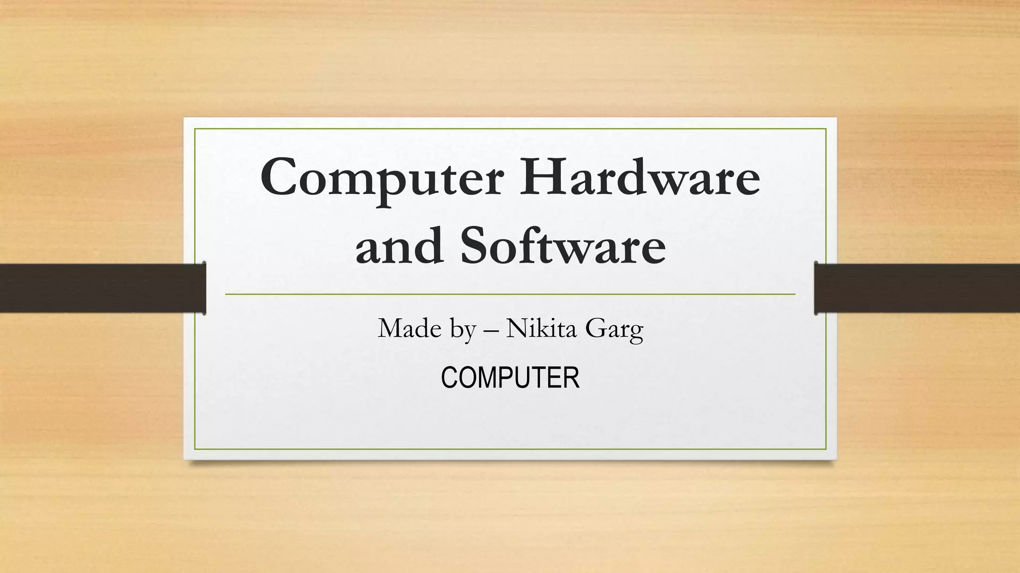Hardware and software (1).pptx | Free Download