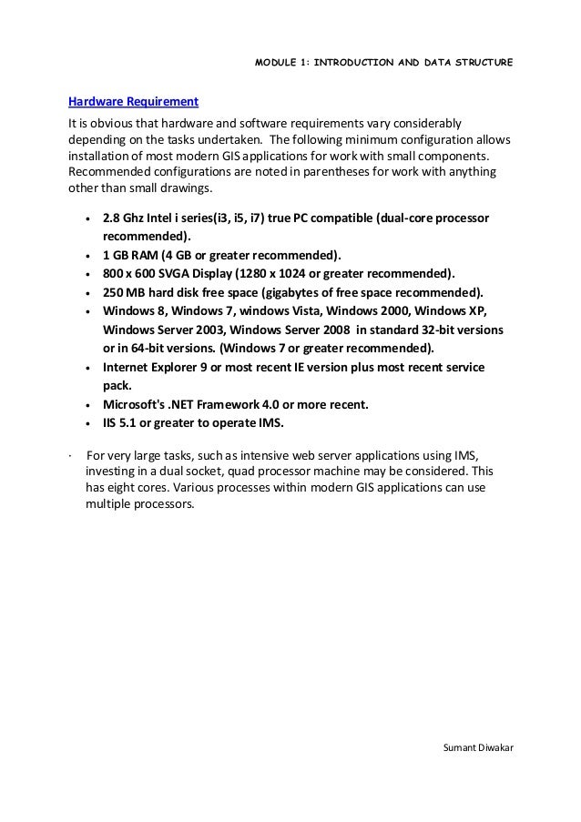 Hardware and software requirements for gis