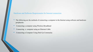Hardware and Software requirements for Internet 2.pptx