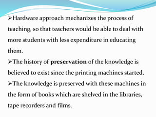 Hardware approach | PPTX | Technology & Computing