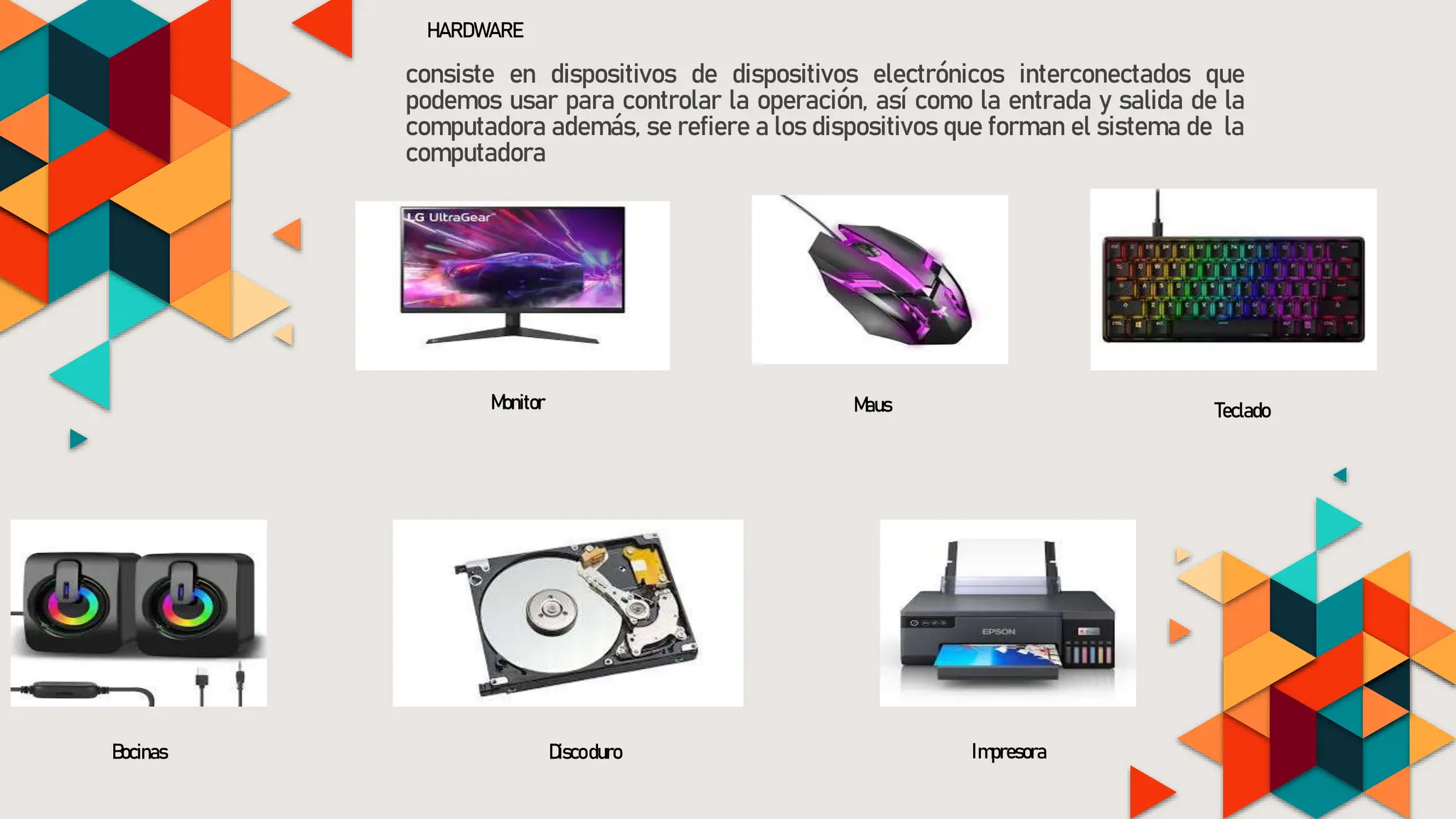 HARDWARE El hardware (pronunciado [xard. wer]), equipo o soporte físico ...