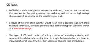 Components of Pacemaker and ICDs - understanding the hardware | PPTX
