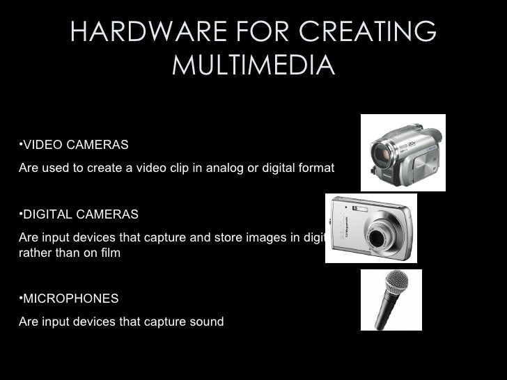 Hardware For Creating And Displaying Multimedia!