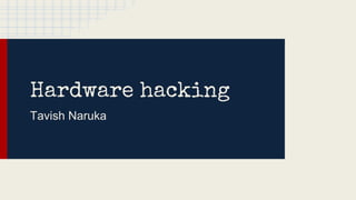 Hardware hacking | PDF