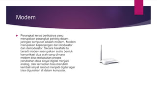 Hardware jaringan general | PPT