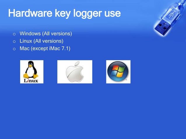 Hardware key logger | PPTX | Operating Systems | Computer Software and ...