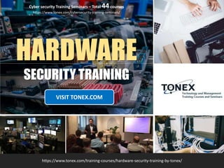Hardware Security Training By TONEX | PPT