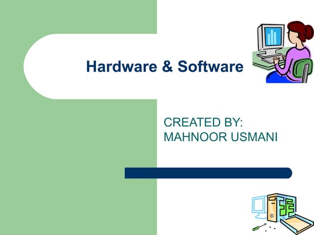 Hardware & software | PPT