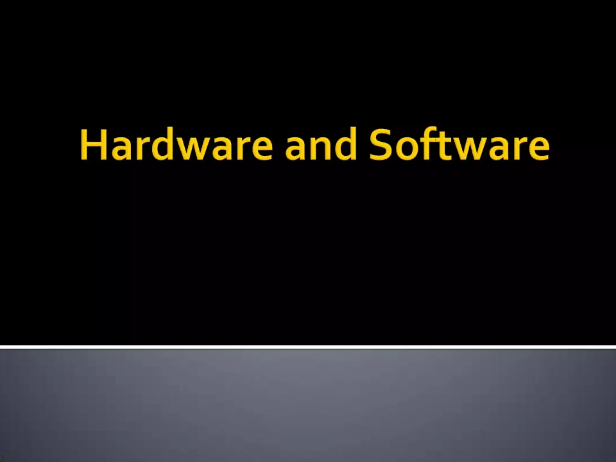 Hardware software | PPT