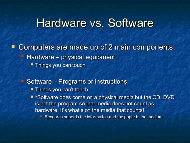 Hardware vs. Software Presentations