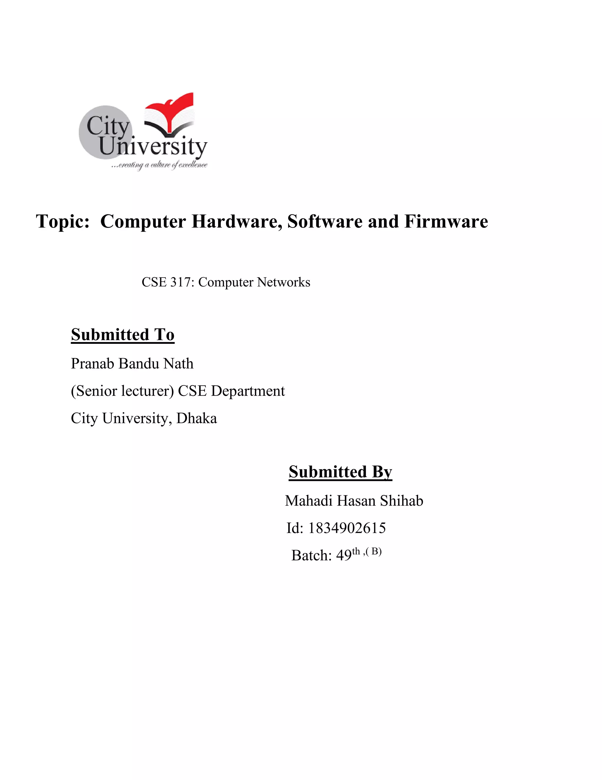 Hardware , software and filmware | PDF | Operating Systems | Computer Software and Applications