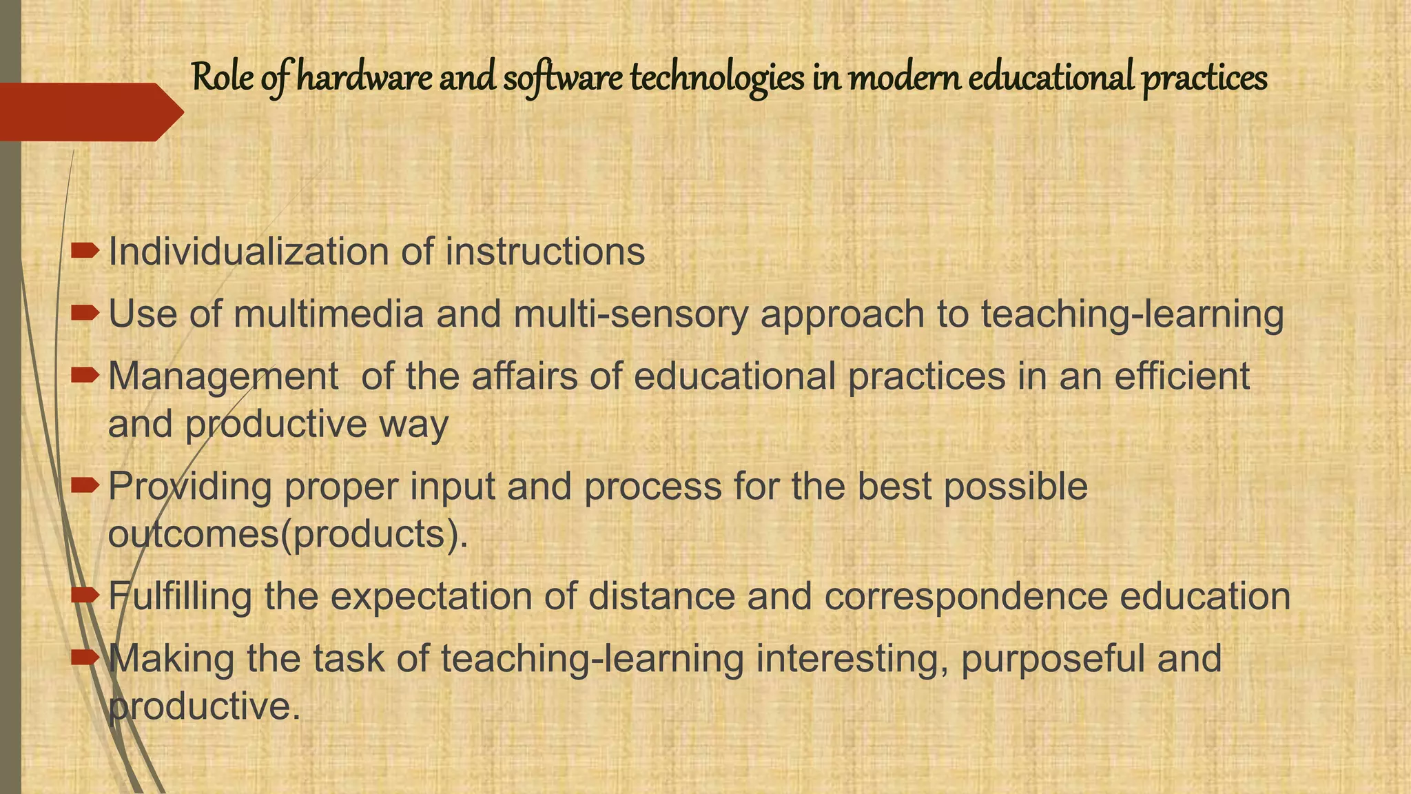 Hardware software approach of Educational Technology | PPTX