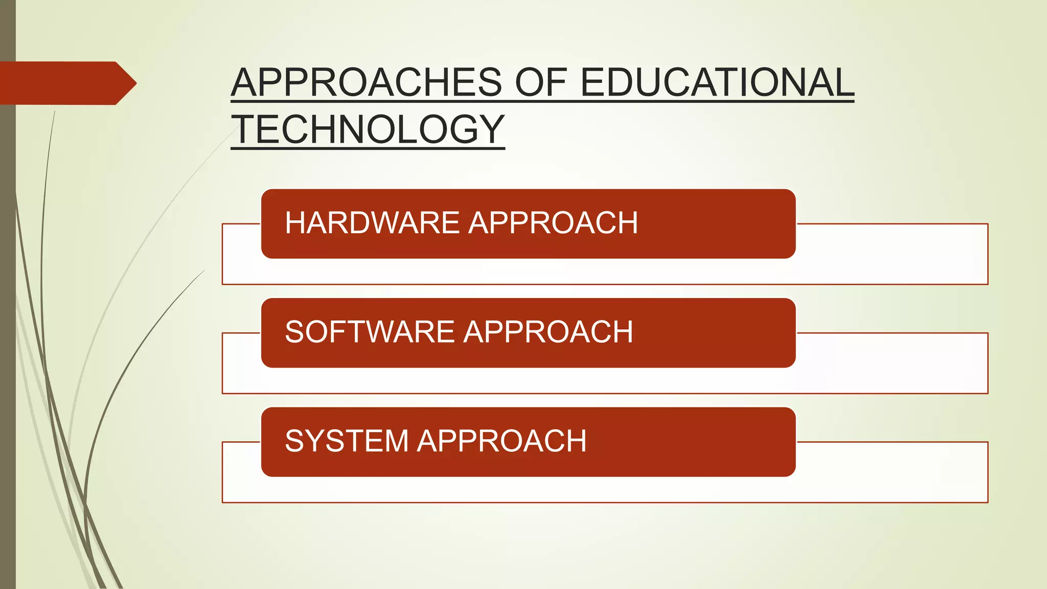 Hardware software approach of Educational Technology | PPTX