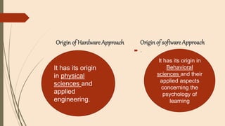 Hardware software approach of Educational Technology | PPTX