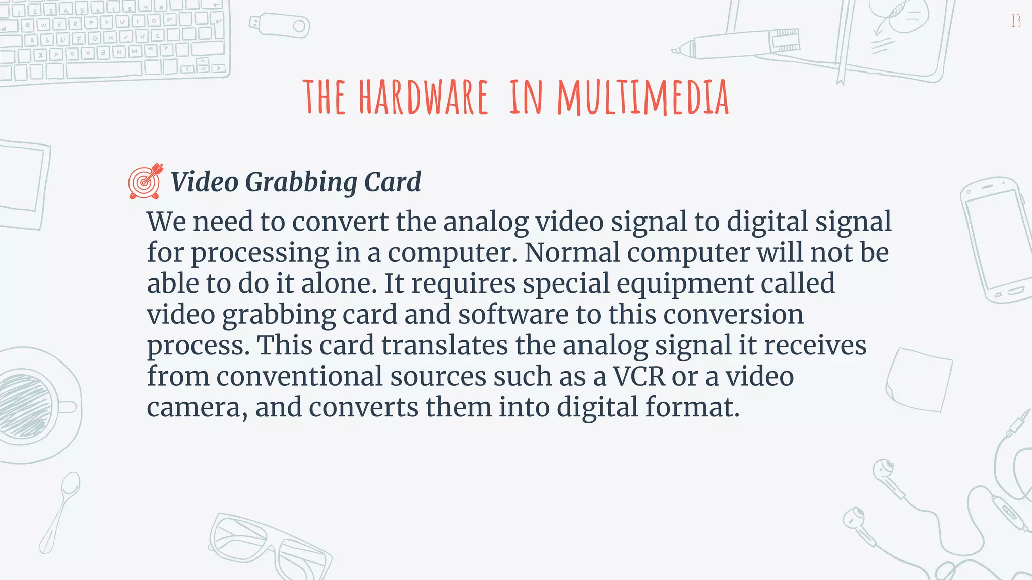 Hardware & software in multimedia | PPTX